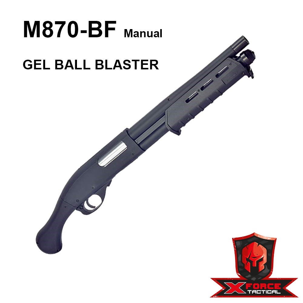 Bing Feng M870 Pump-Action Gel Blaster Shotgun | X-Force Tactical